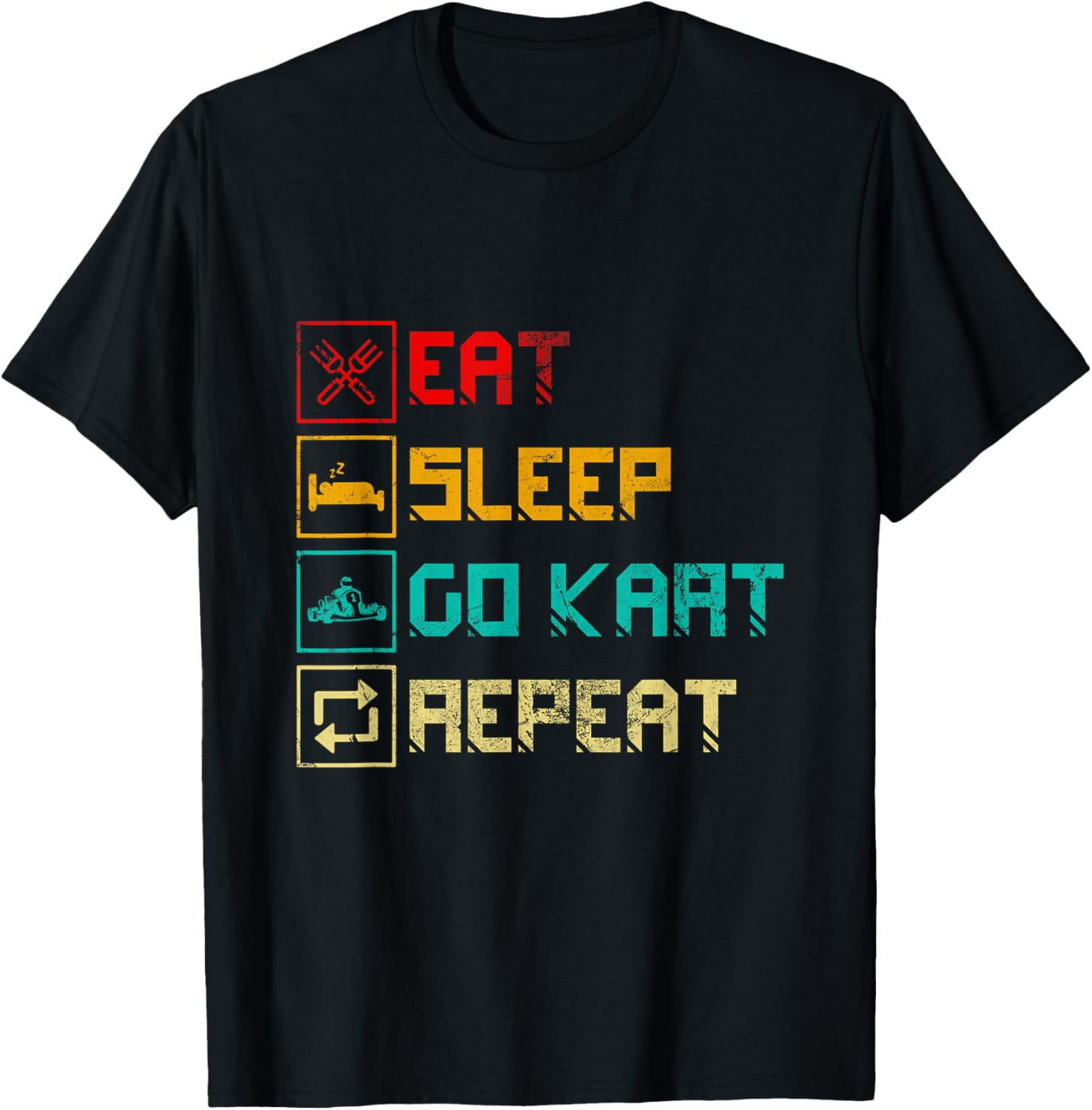 Eat Sleep Go Kart Repeat Go-Kart Racer Driver Racing Vintage T-Shirt ...