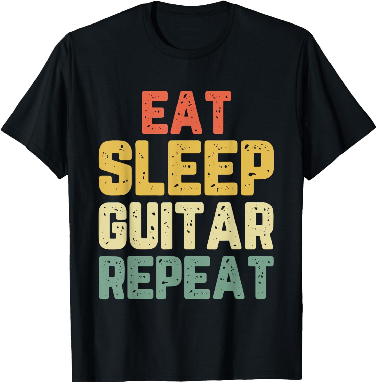 Eat Sleep Guitar Repeat Guitarist Player Vintage T-Shirt - Walmart.com
