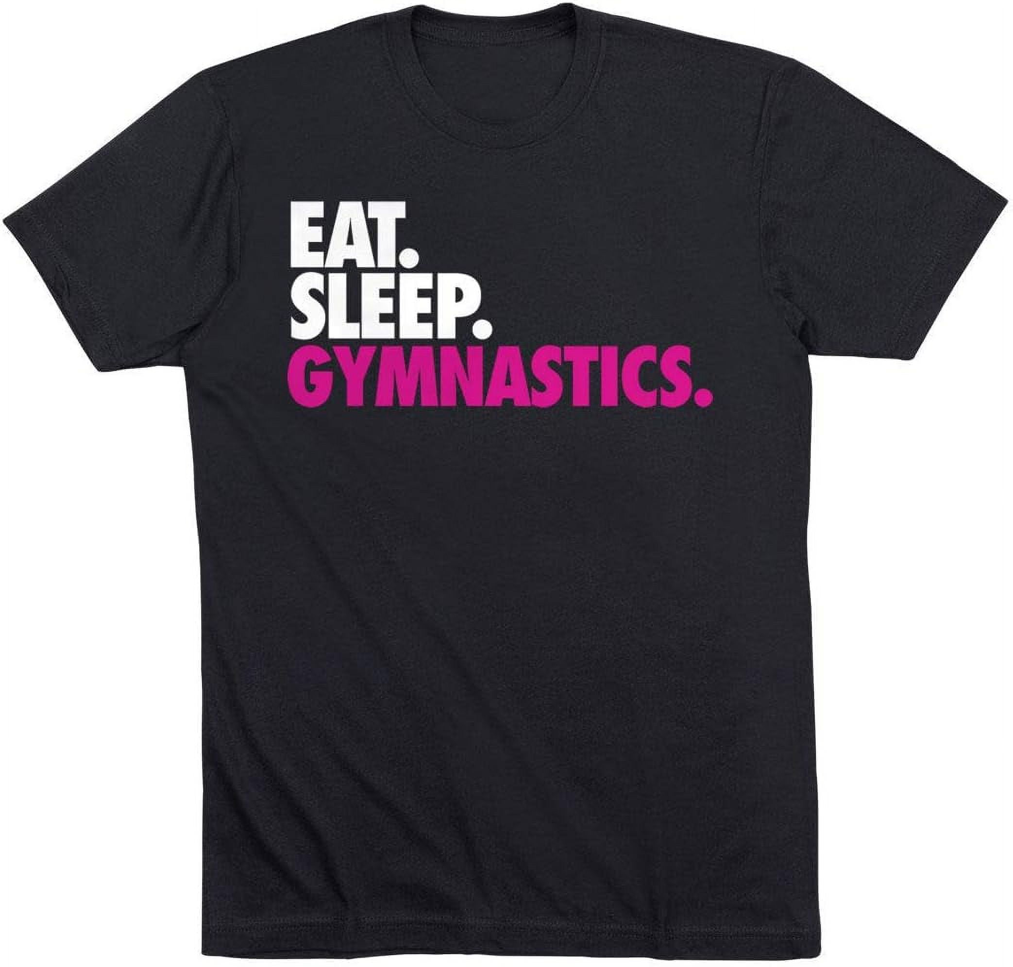 Eat. Sleep. Gymnastics. T-Shirt | Gymnastics Tees by ChalkTalk Sports ...