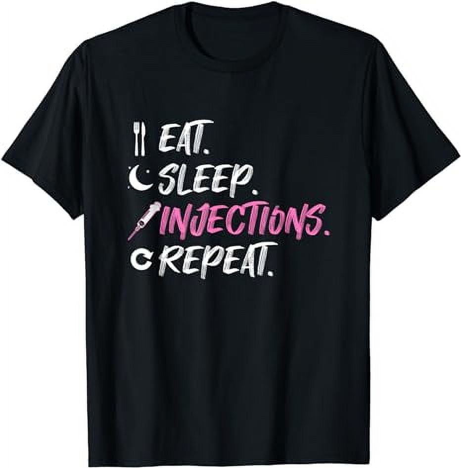 Eat Sleep Injections Repeat Lip Filler Nurse Injector T-Shirt - Walmart.com