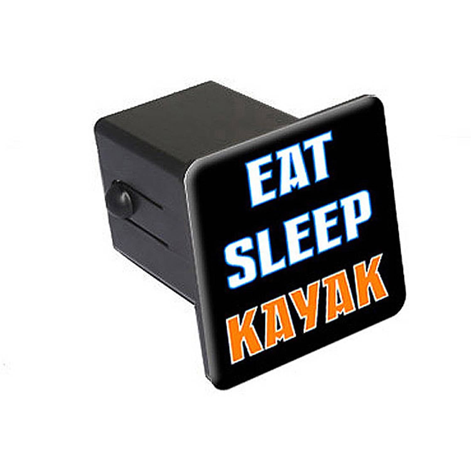 Eat Sleep Kayak 2" Tow Trailer Hitch Cover Plug Insert - Walmart.com
