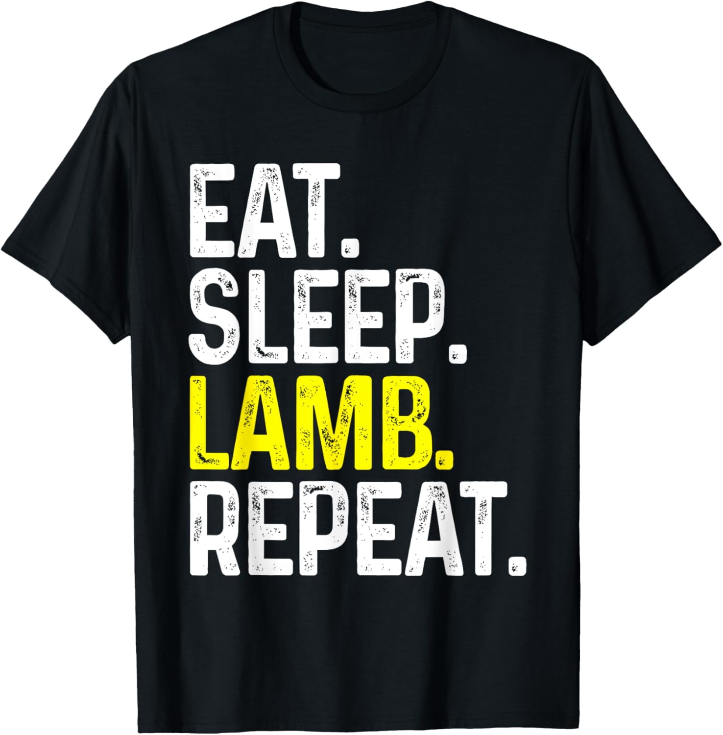 Eat Sleep Lamb Repeat Funny Lambing GiftT-Shirt - Walmart.com