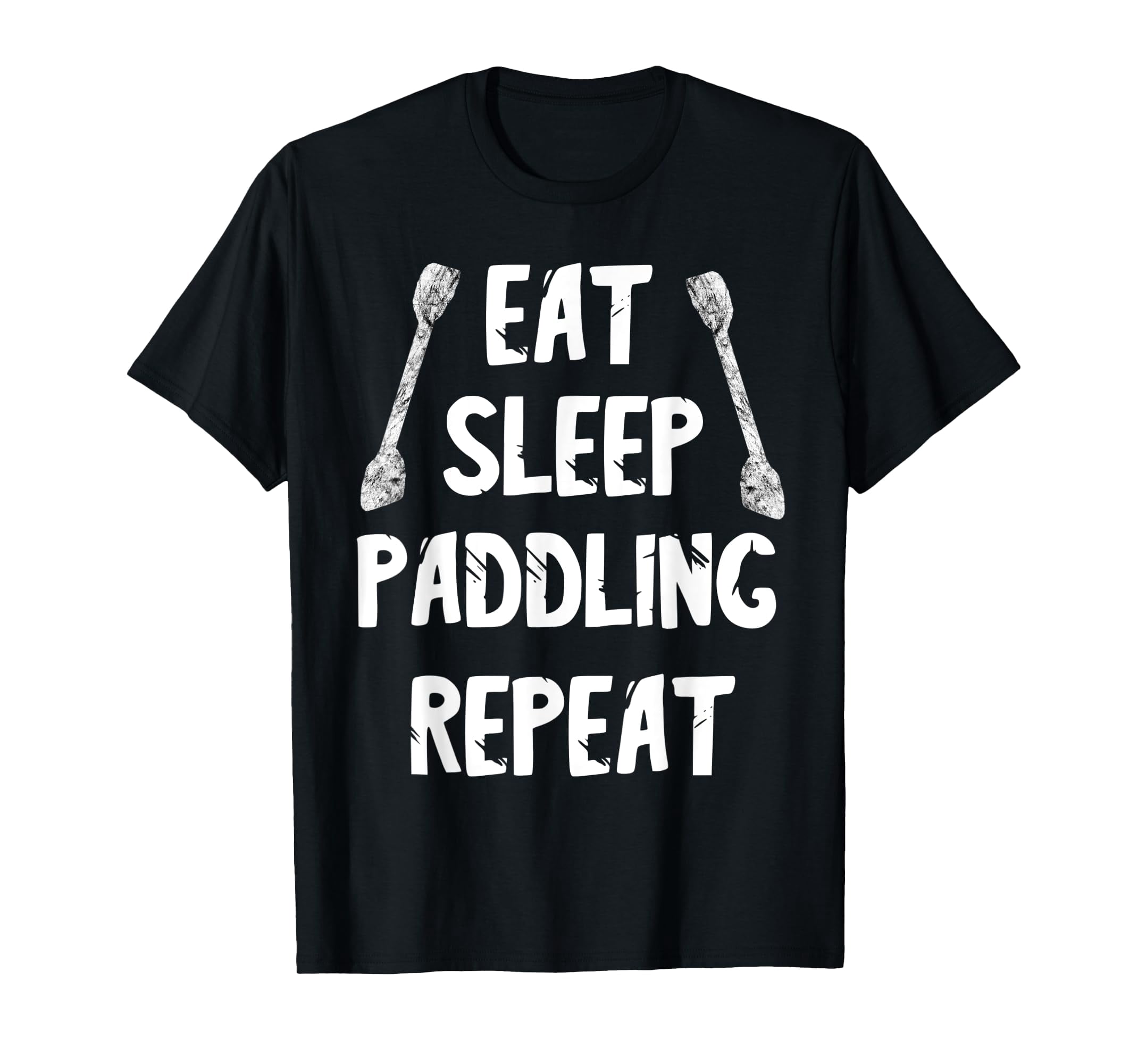 Eat Sleep Paddling Repeat Kayak Kayaking Paddle Boating T-Shirt ...