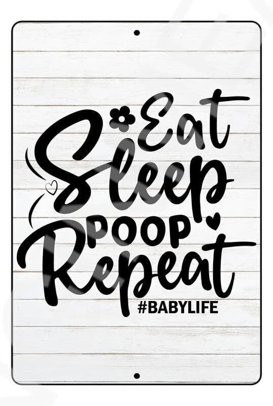 Eat Sleep Poop Repeat Babylife Baby's Room Metal Aluminum Sign ...