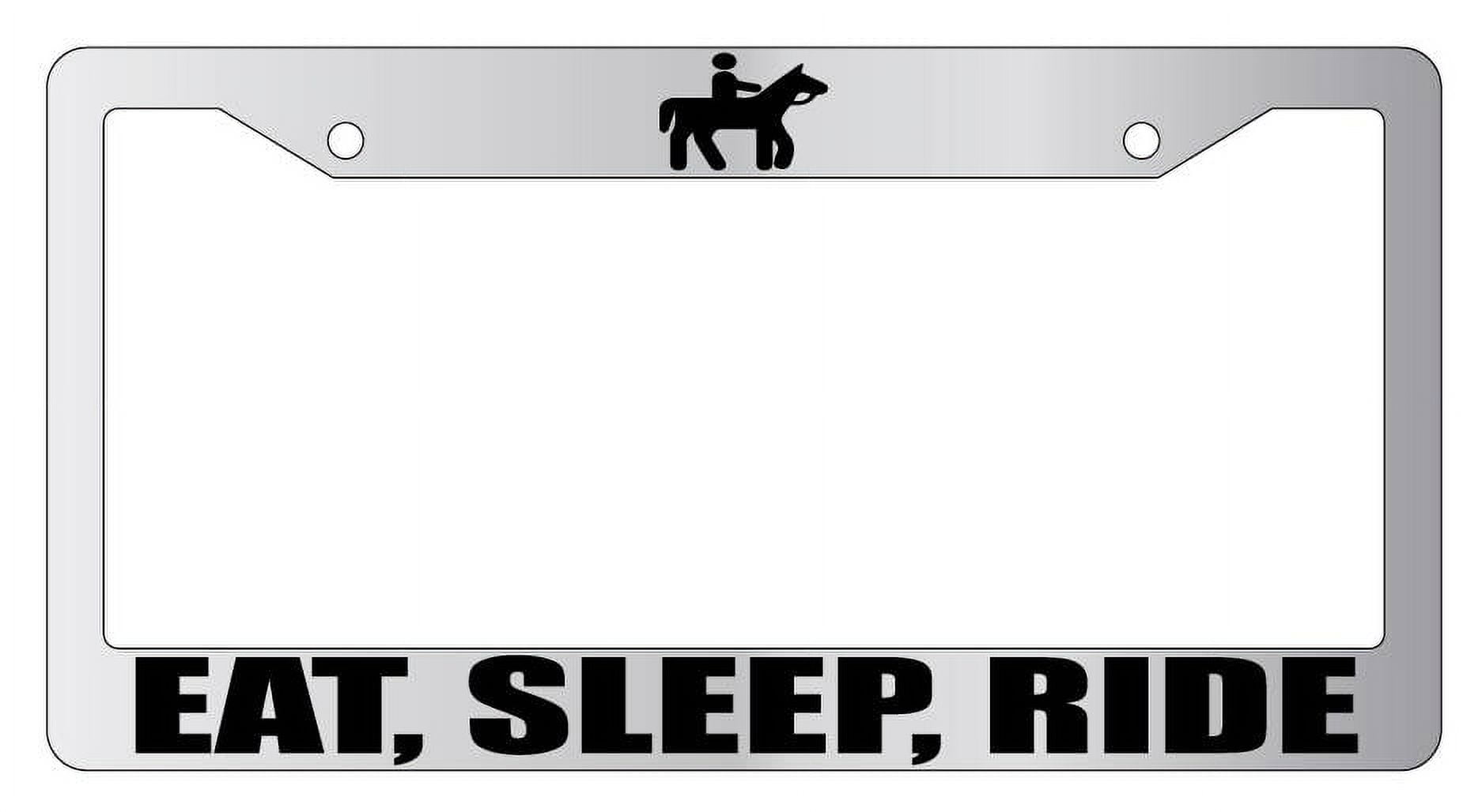 Eat, Sleep, Ride Chrome Plastic License Plate Frame AMA Horse - Walmart.com