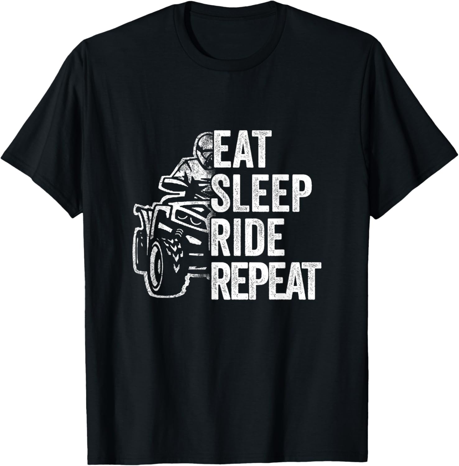 Eat Sleep Ride Repeat ATV Quad Bike Riding Four Wheelers T-Shirt ...