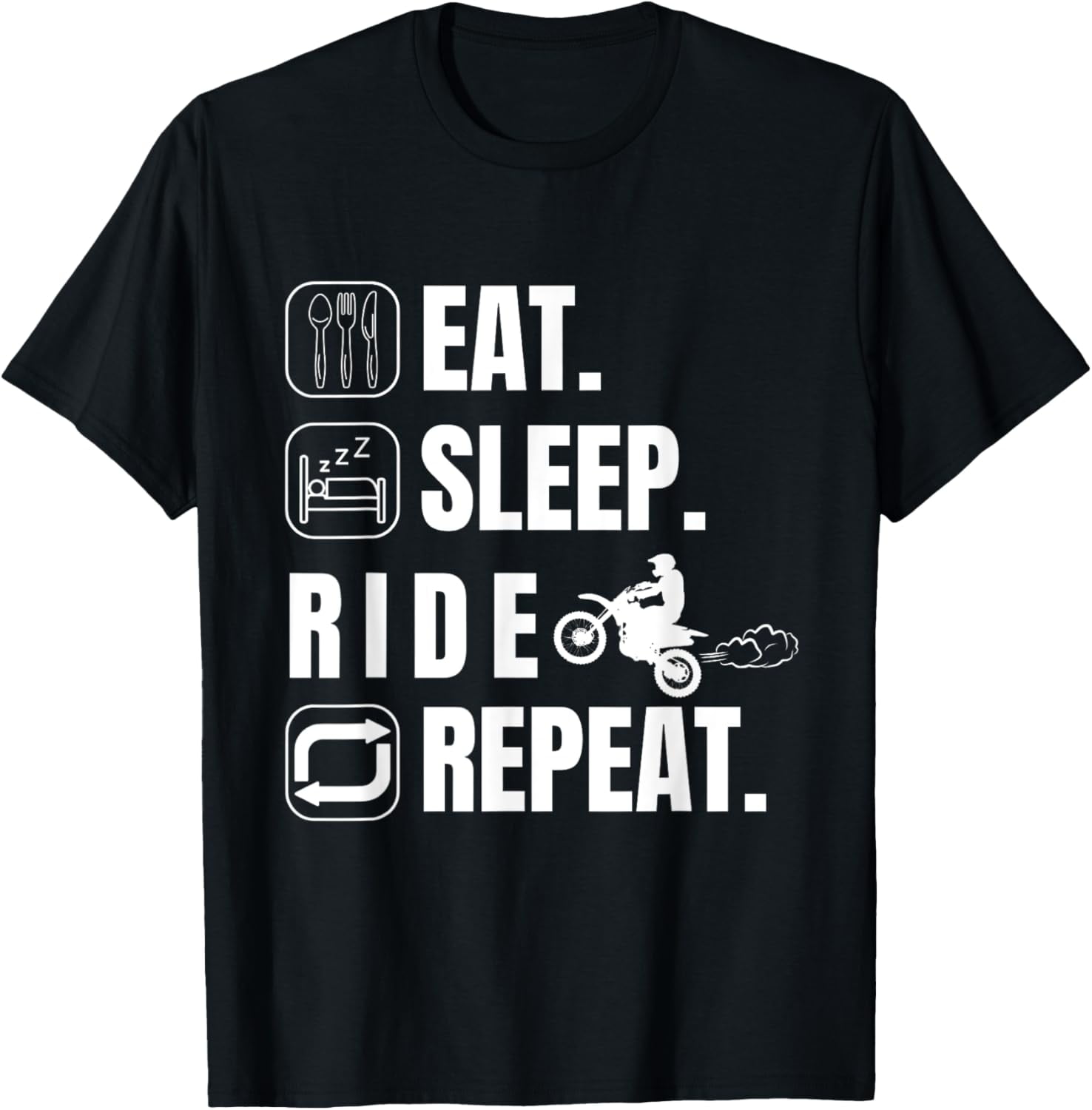 Eat, Sleep, Ride, Repeat: Show Your Passion with this T-Shirt - Walmart.com