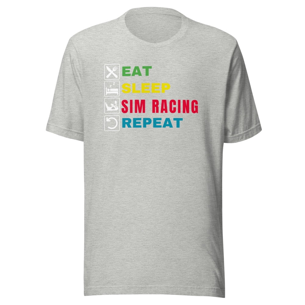 Eat Sleep Sim Racing Repeat, Car Racing Sim, Unisex, Funny Gaming ...