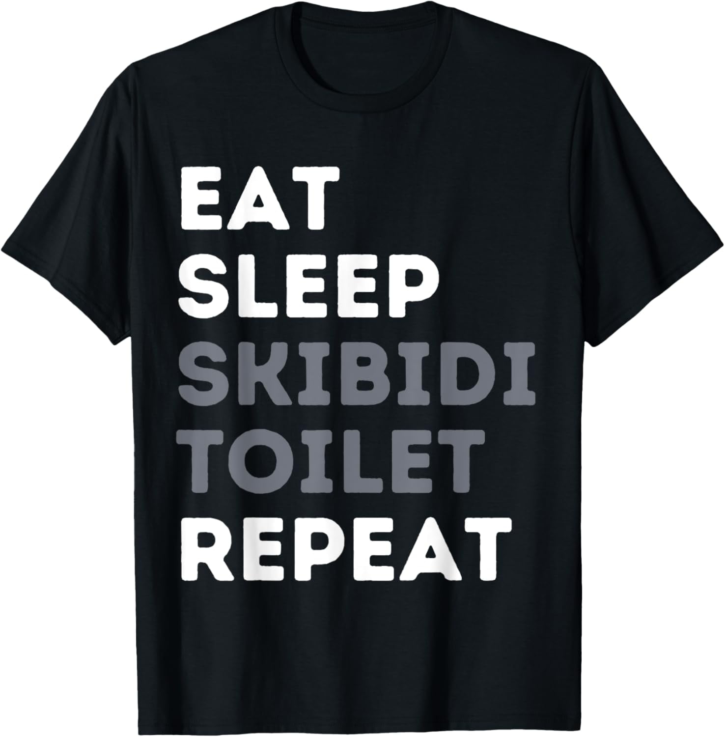 Eat Sleep Skibidi Toilet Repeat Funny Skibidi Toilet Meme T Shirt