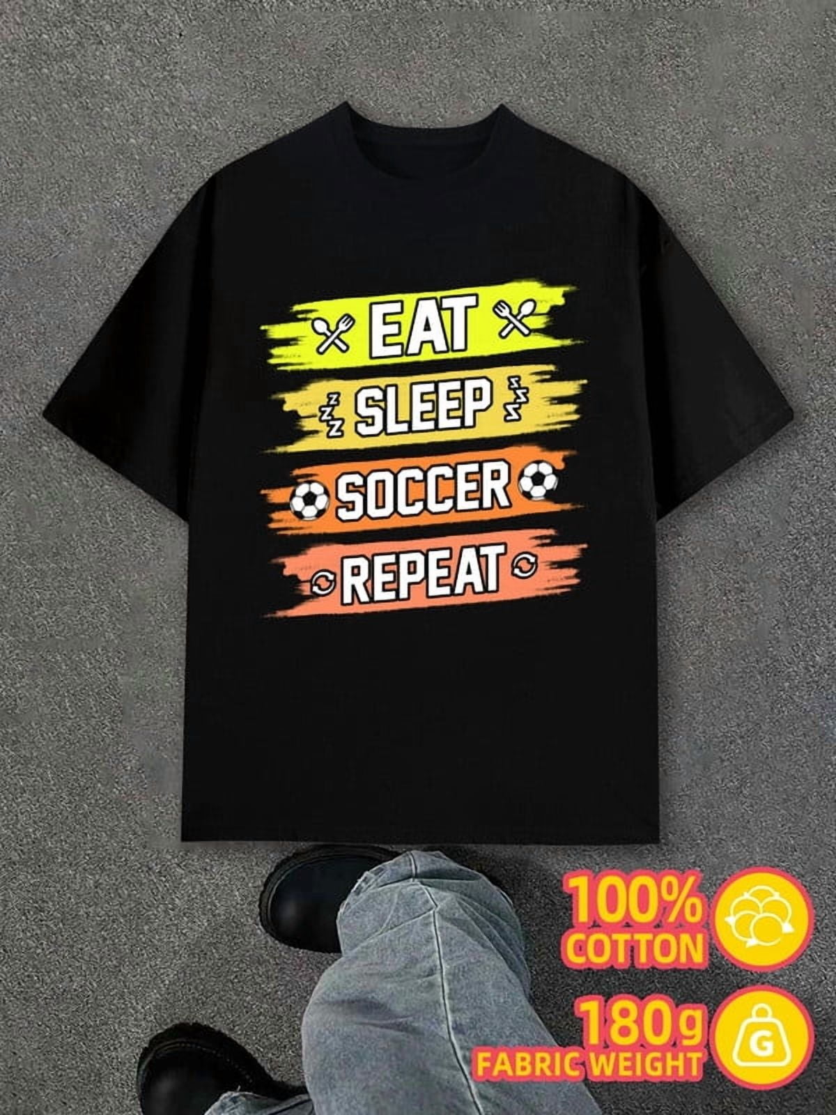 Eat Sleep Soccer Repeat men black 180G 100% Cotton Daily and weekend ...