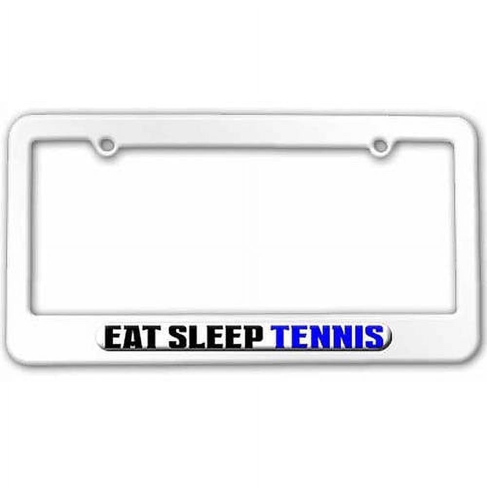 Eat Sleep Tennis License Plate Tag Frame, Multiple Colors - Walmart.com