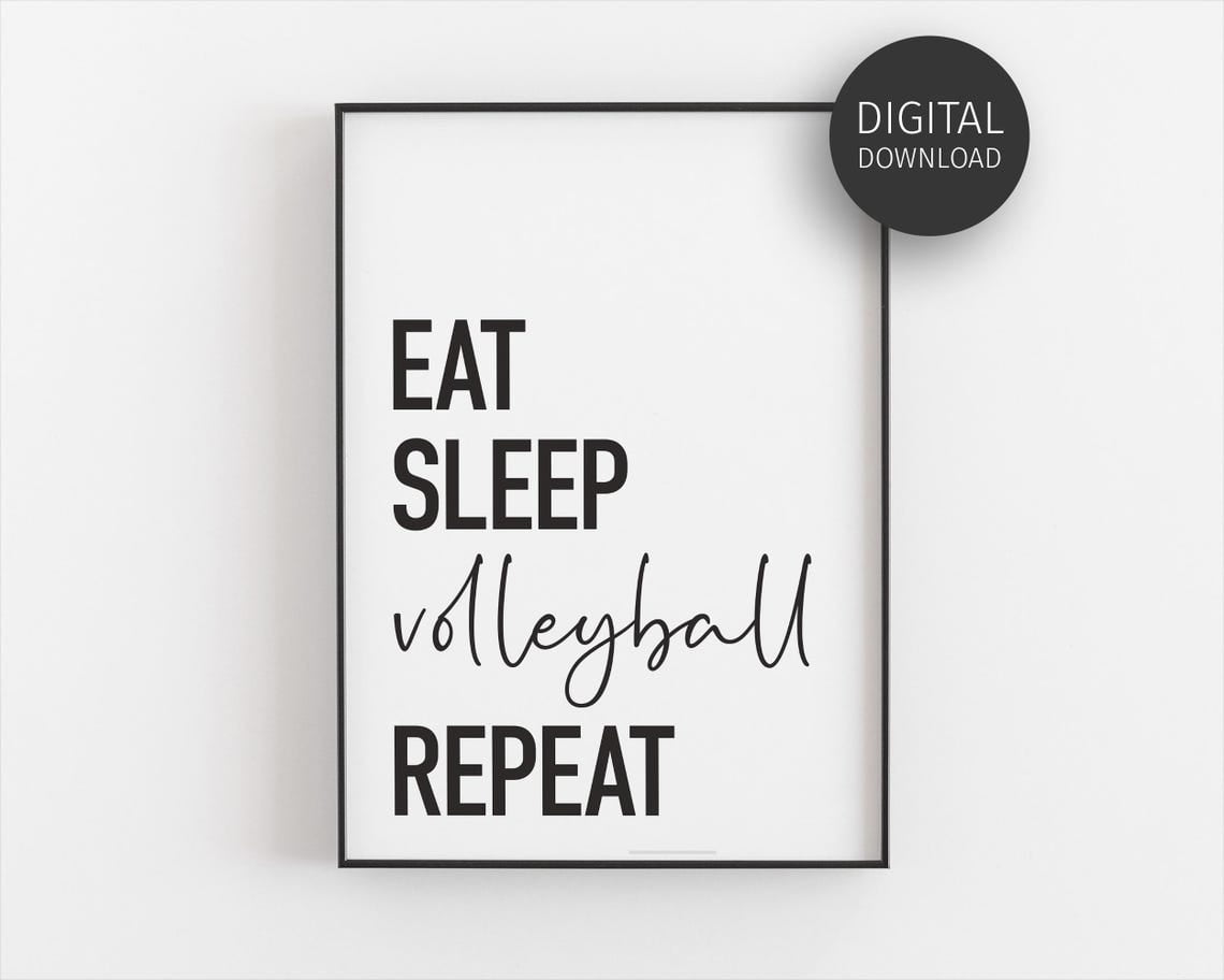 Eat Sleep Volleyball Repeat Print, Volleyball Wall Art, Funny ...