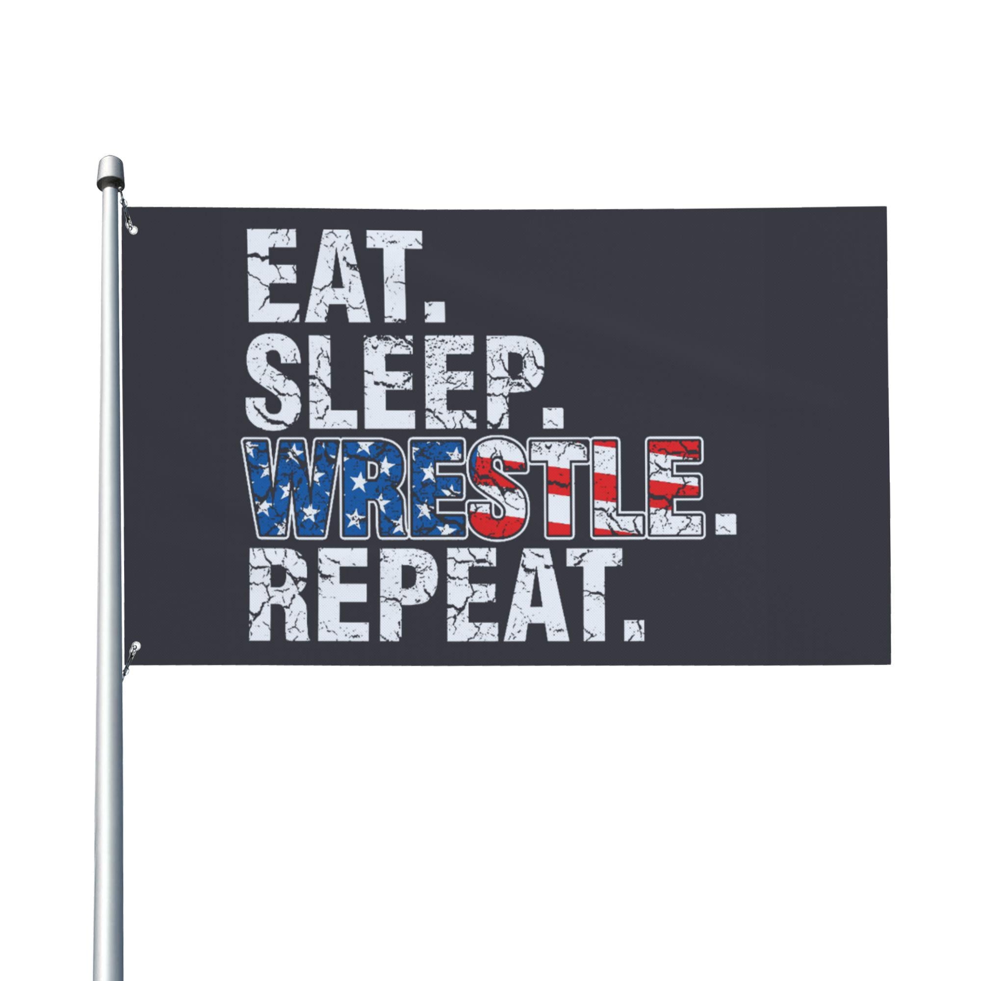 Eat Sleep Wrestle Repeat Wrestling Flag Outdoor Garden Flag Breeze Flag ...
