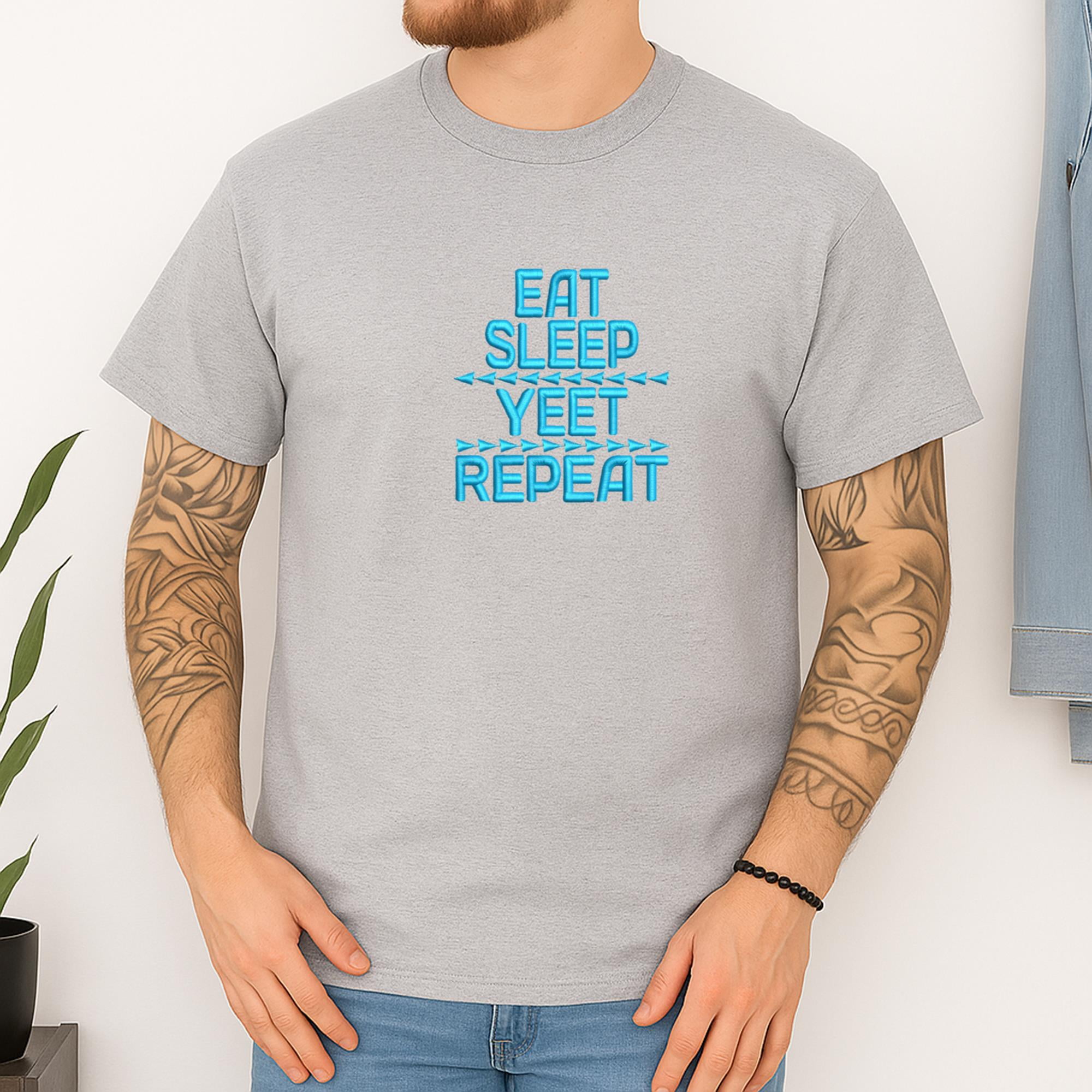 Eat Sleep Yeet Repeat Wrestling Fan Embroidered Heavy Cotton TShirt ...