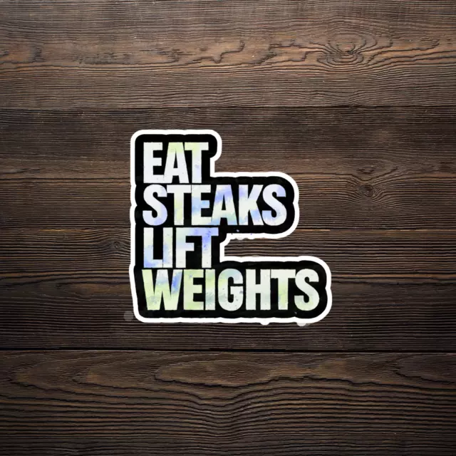 Eat Steaks Lift Weights Motivational Fitness Sticker Decalphone Decal ...