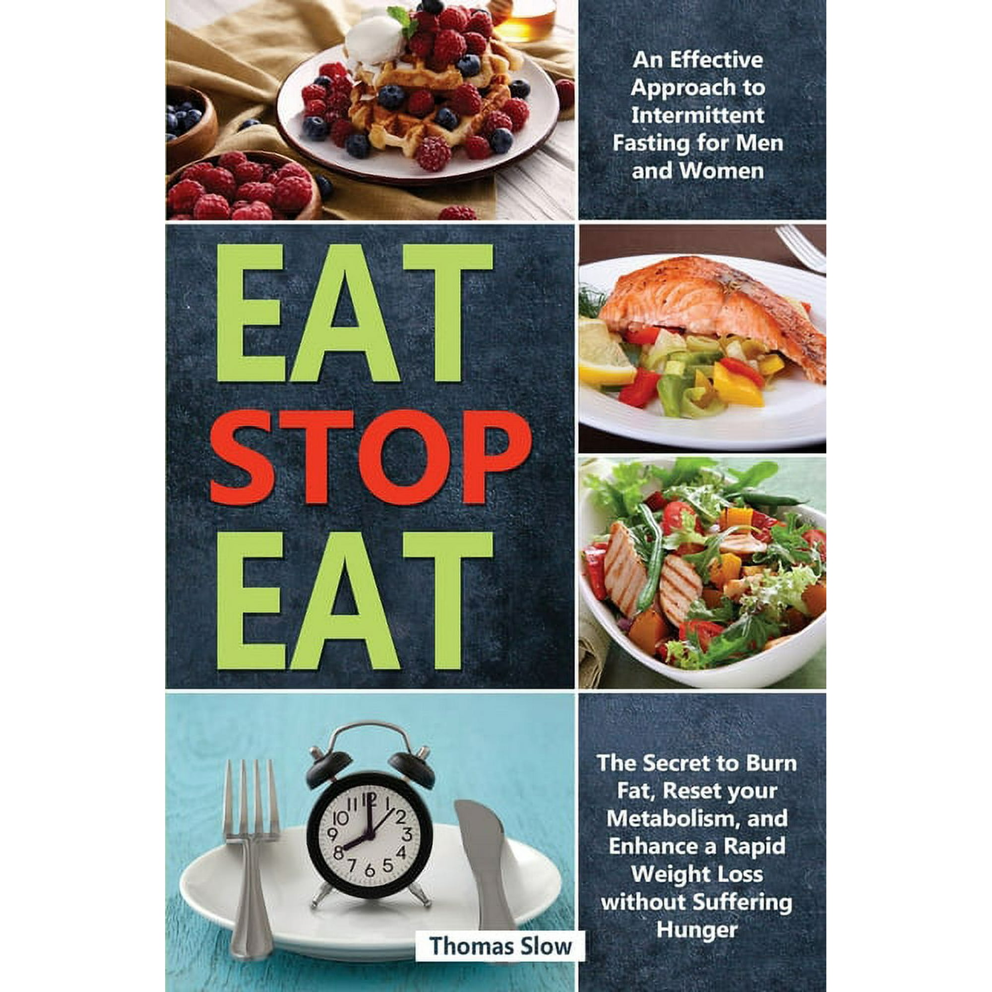 Intermittent Fasting Eat Stop Eat