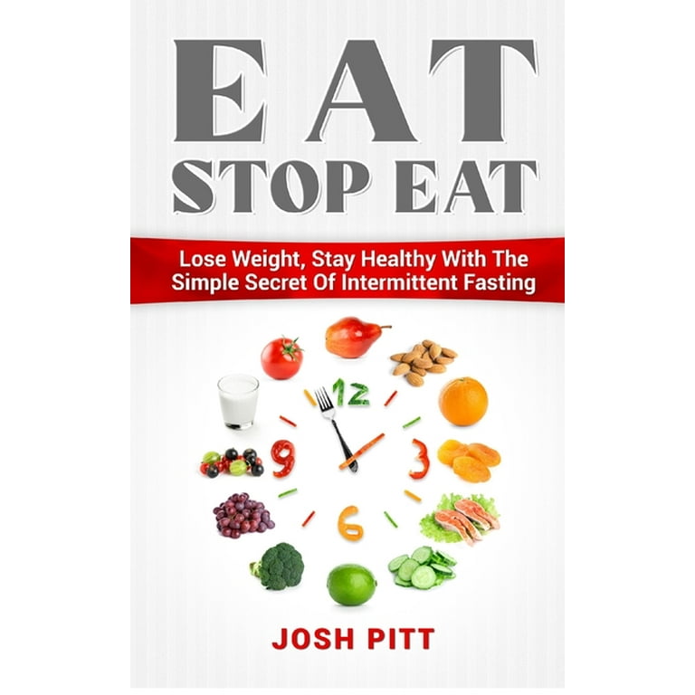 Intermittent Fasting Eat Stop Eat