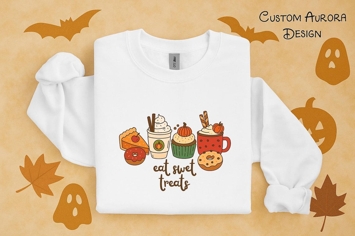 Eat Sweet Treats Sweatshirt Fall Dessert Sweater, Autumn Bakery ...