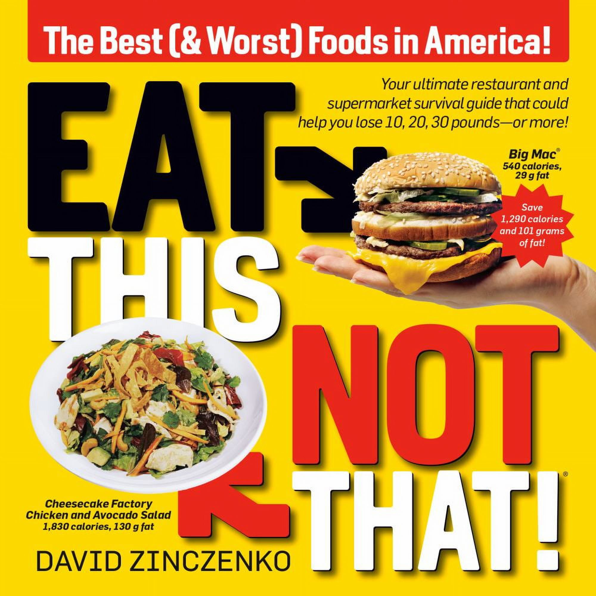 Eat This, Not That (Revised): The Best (& Worst) Foods in America ...