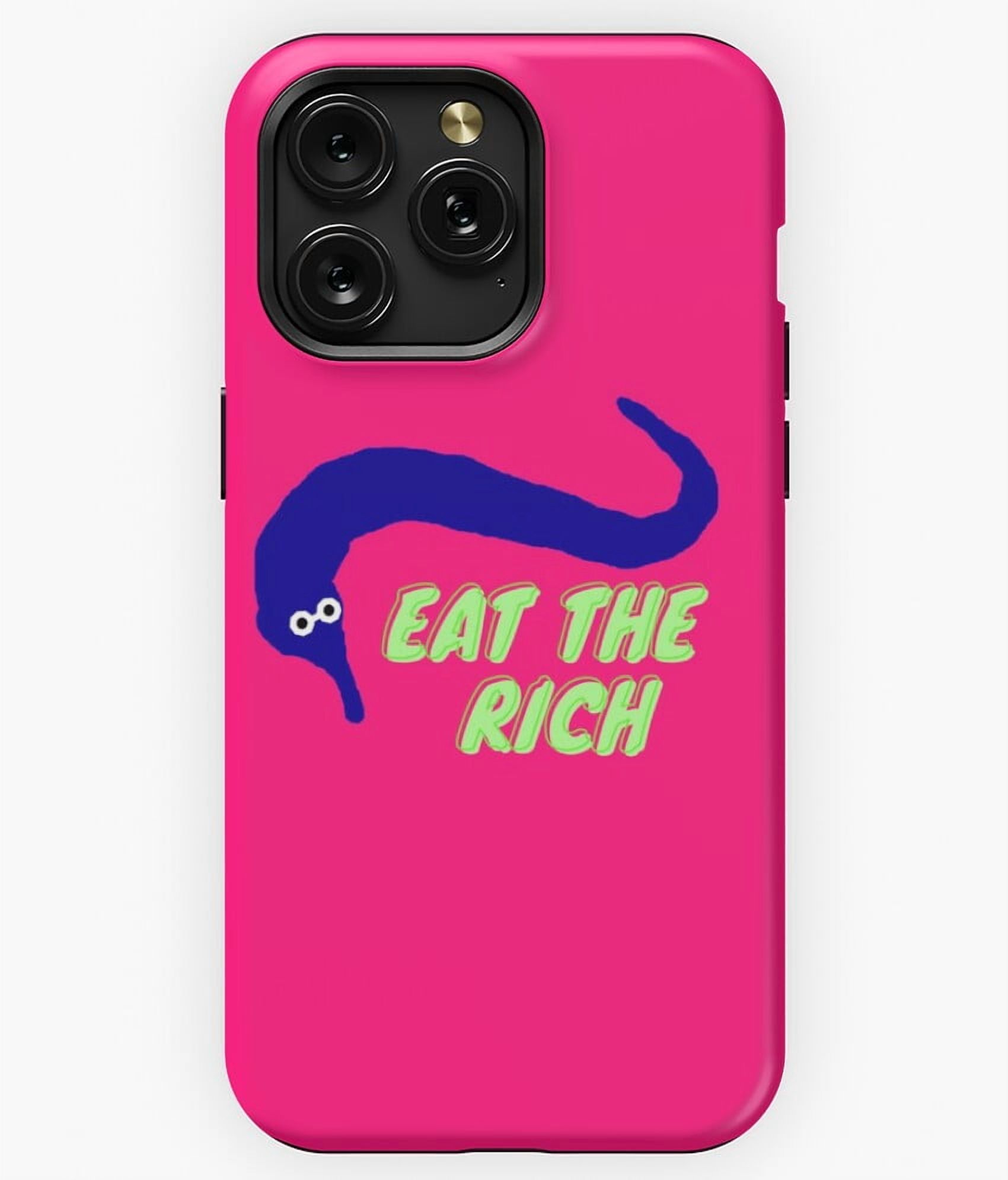 Eat the Rich Worm on a String Blue Funny Meme A1869 Phone Case for ...