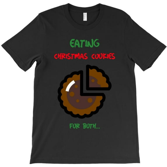 Eating Christmas Cookies For Two Funny Holiday Baking Graphic - Relaxed ...