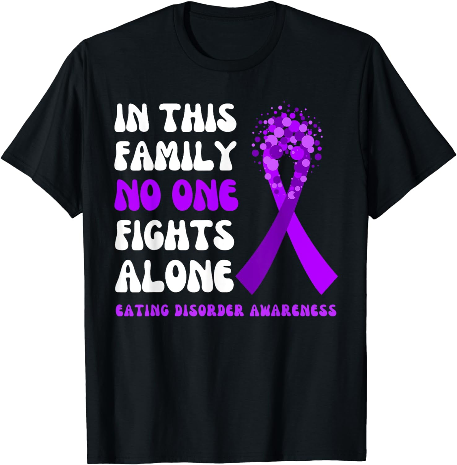 Eating Disorder Awareness Ribbon Family Purple Fighter T-Shirt ...