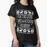 Eating Junk And Watching Rubbish Funny Quote Holiday Movie Graphic ...