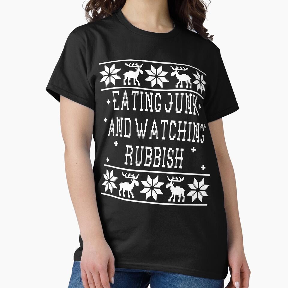 Eating Junk And Watching Rubbish Funny Quote Holiday Movie Graphic ...