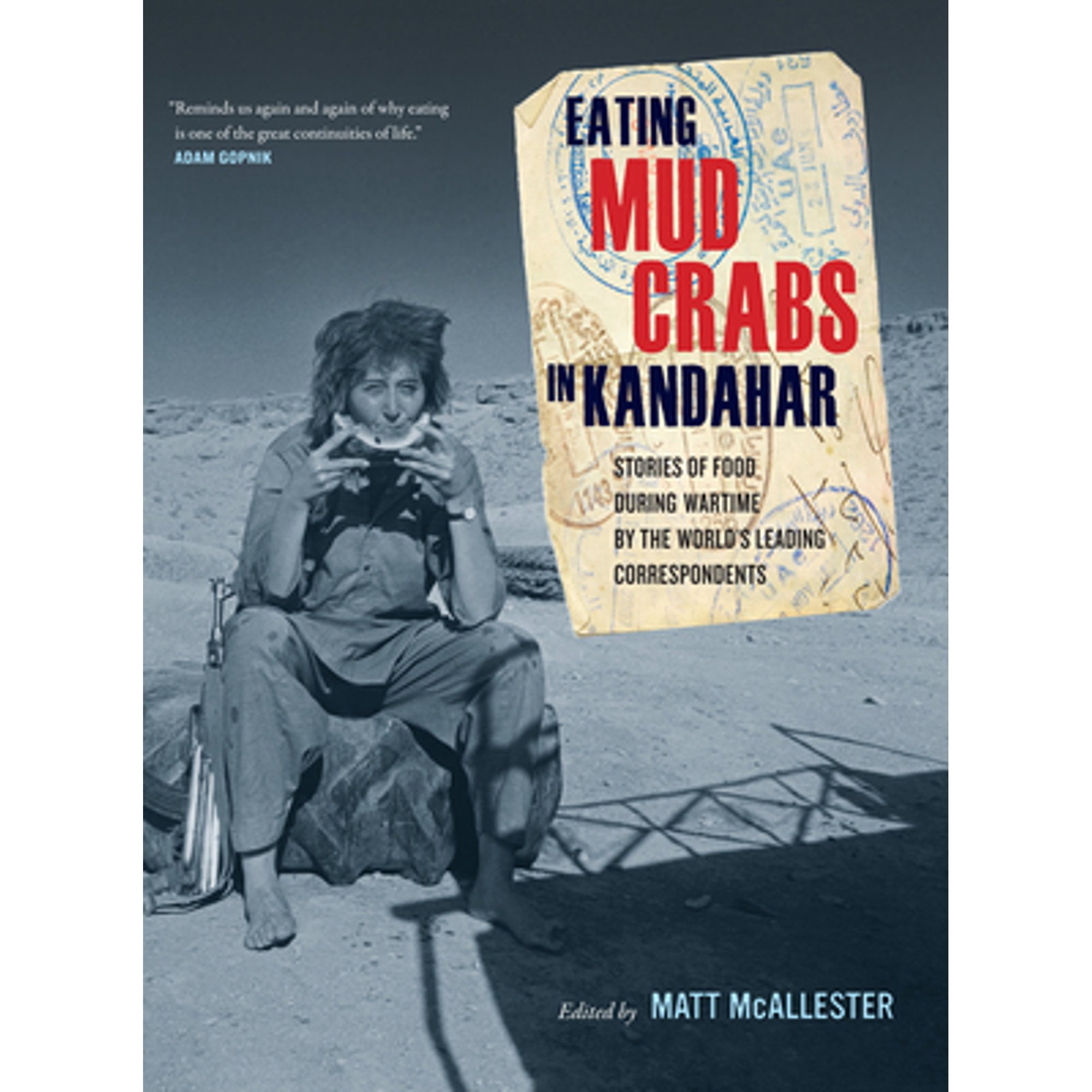 Pre-Owned Eating Mud Crabs in Kandahar: Stories of Food During Wartime ...
