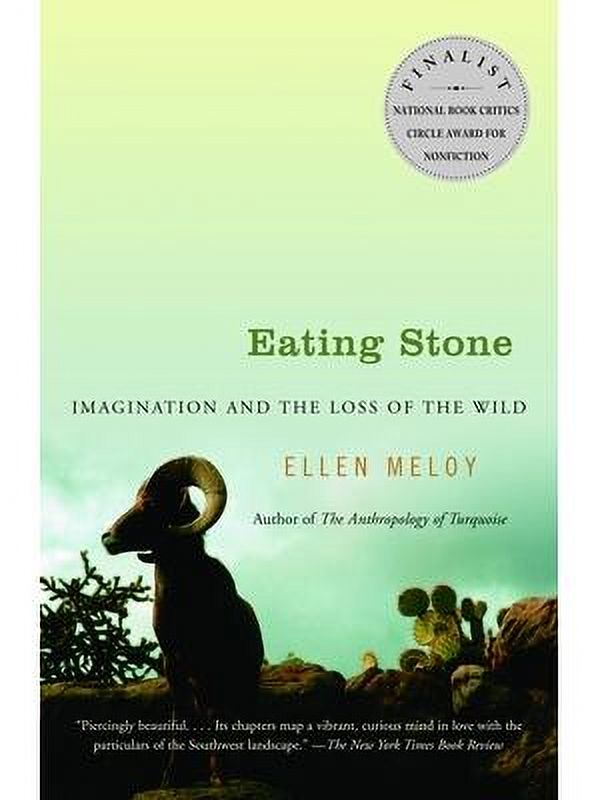 Eating Stone: Imagination and the Loss of the Wild - Walmart.com