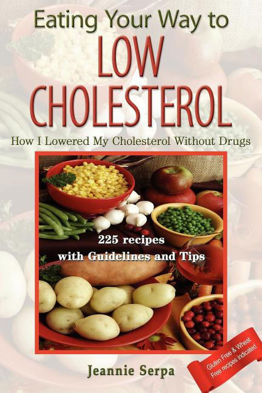 Eating Your Way to Low Cholesterol (Paperback) - Walmart Business Supplies