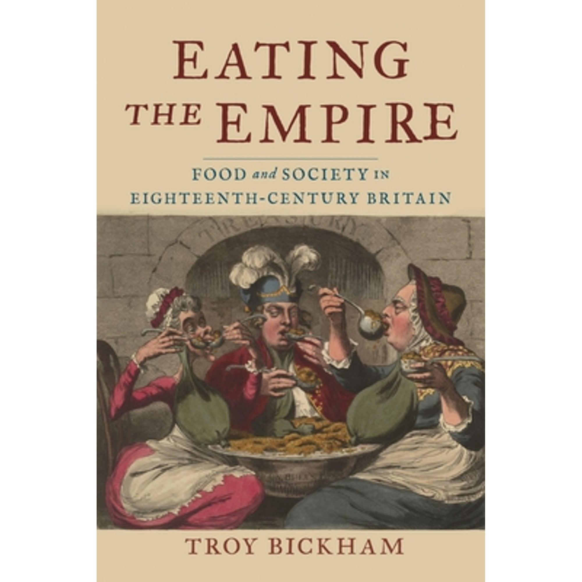 Pre-Owned Eating the Empire : Food and Society in Eighteenth-century ...