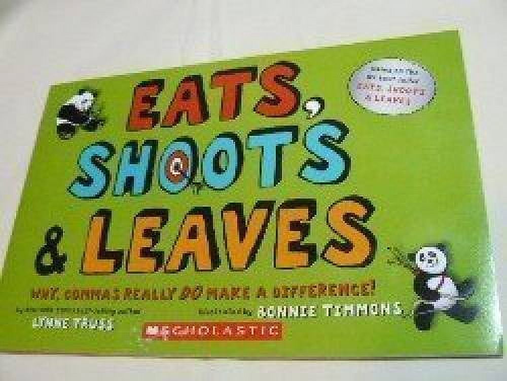 Pre-Owned Eats, Shoots & Leaves: Why, Commas Really Do Make a ...
