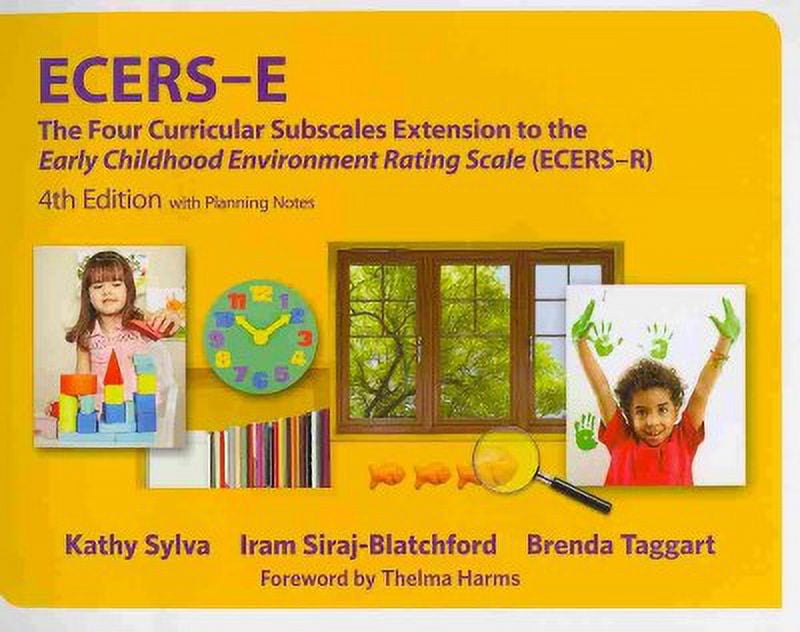 Ecers-E: The Four Curricular Subscales Extension to the Early Childhood ...
