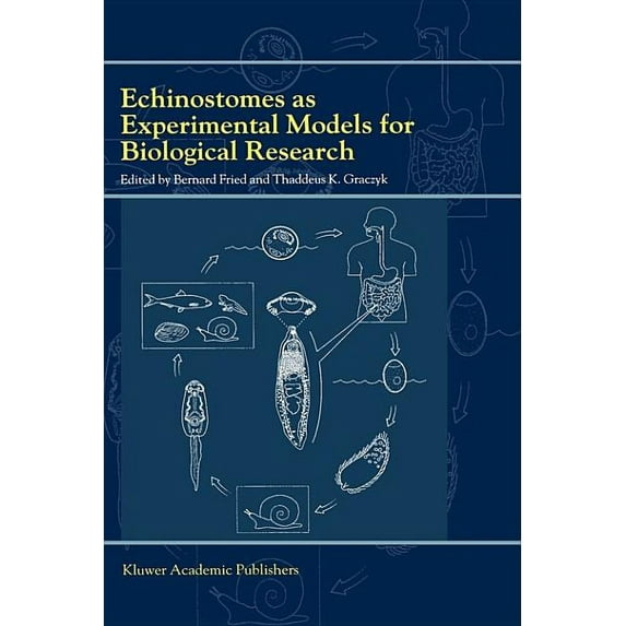 Echinostomes as Experimental Models for Biological Research, (Hardcover ...
