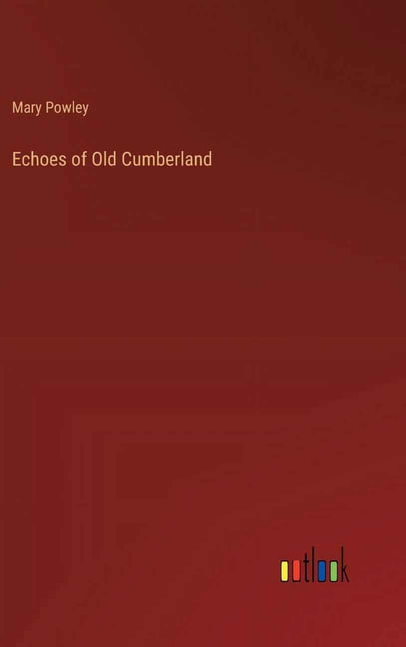 Echoes of Old Cumberland (Hardcover) - Walmart.com