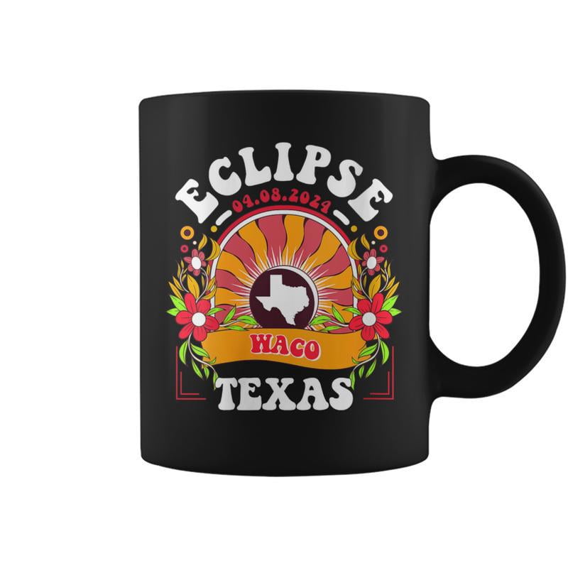 Eclipse 2024 Waco Texas Total Solar Eclipse Coffee Mugs - Walmart.com