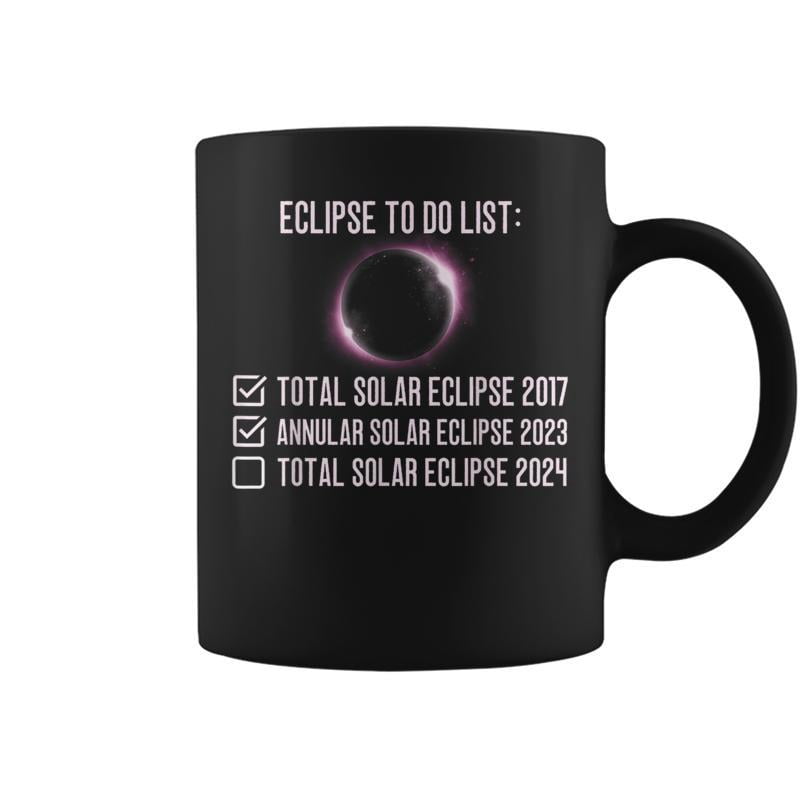 Eclipse To Do List Total Solar Eclipse 2024 Coffee Mugs - Walmart.com