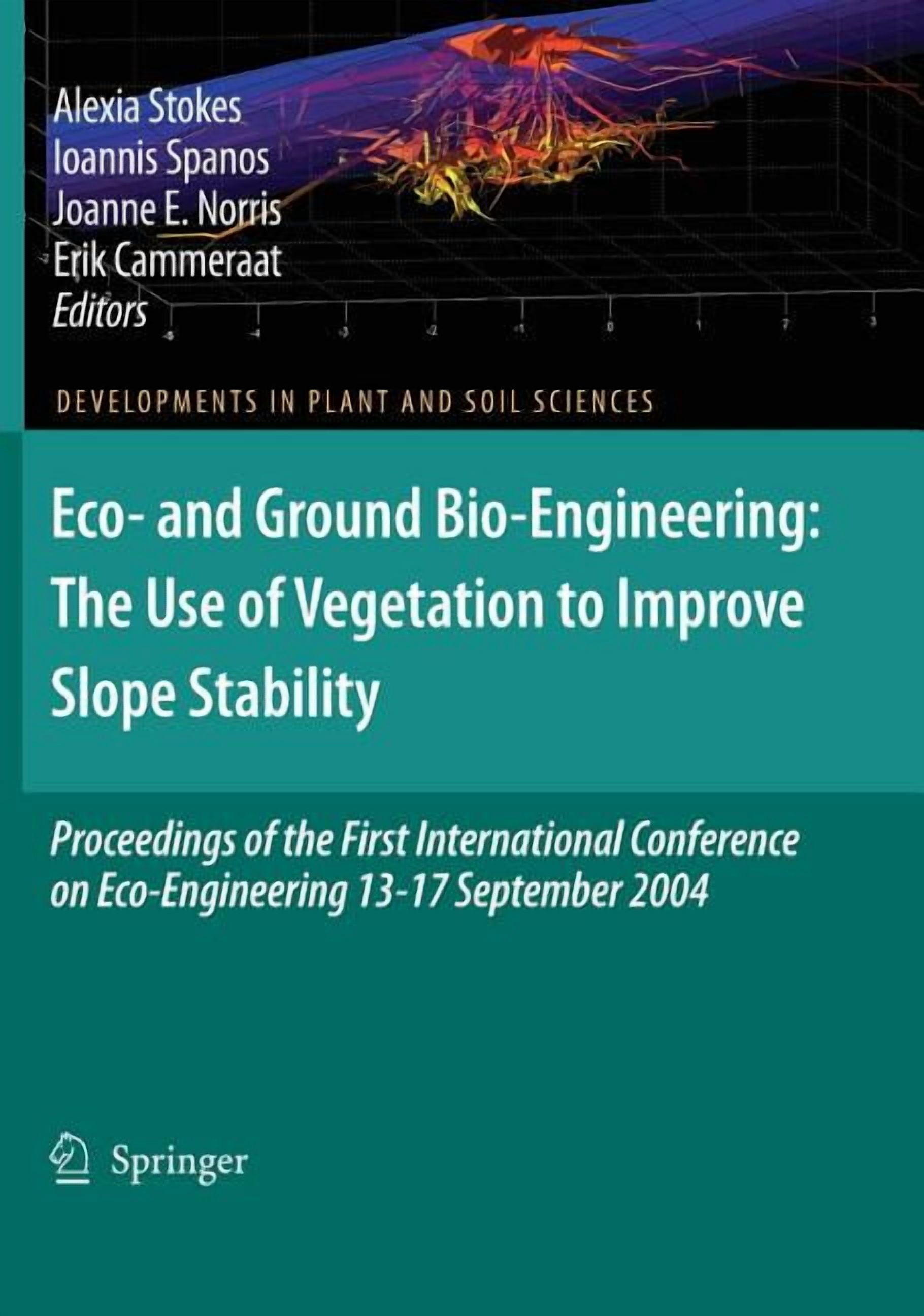 Developments in Plant and Soil Sciences Eco- And Ground Bio-Engineering ...