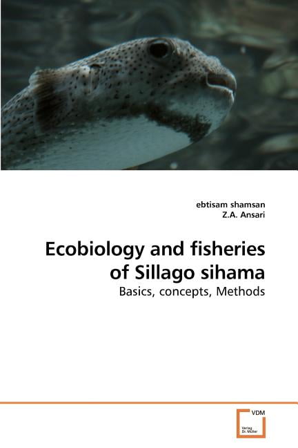 Ecobiology and fisheries of Sillago sihama (Paperback) - Walmart.com