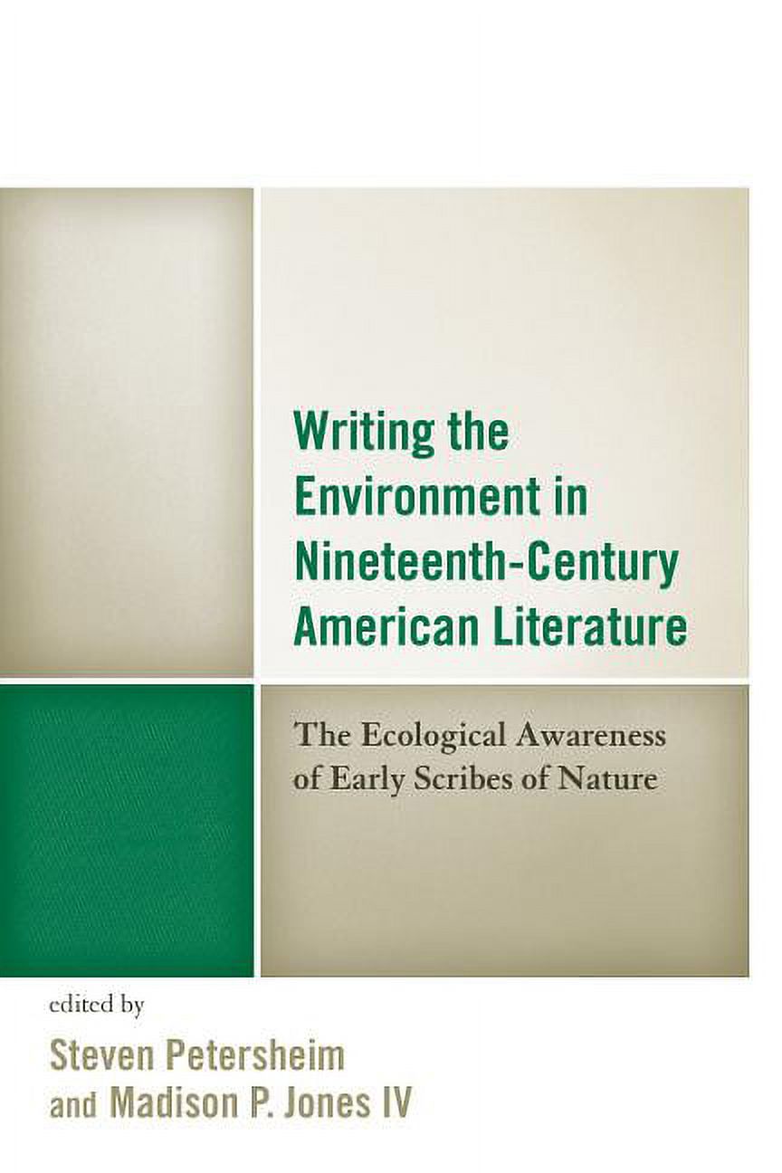 Ecocritical Theory and Practice Writing the Environment in Nineteenth ...
