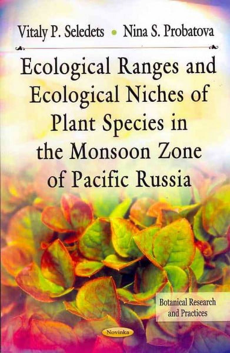 Ecological Ranges and Ecological Niches of Plant Species in the Monsoon ...