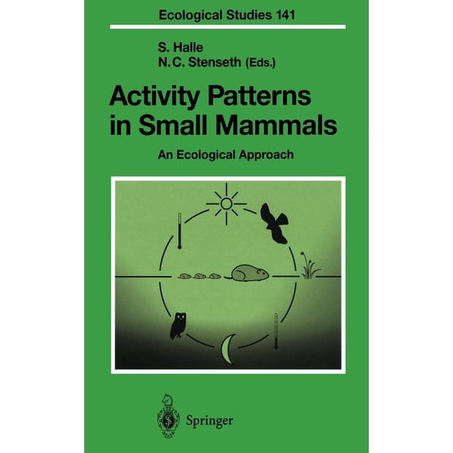 Ecological Studies Activity Patterns in Small Mammals: An Ecological ...