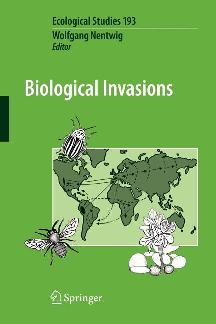 Ecological Studies Biological Invasions, Book 193, (Paperback ...