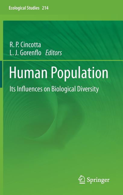 Ecological Studies: Human Population: Its Influences on Biological ...