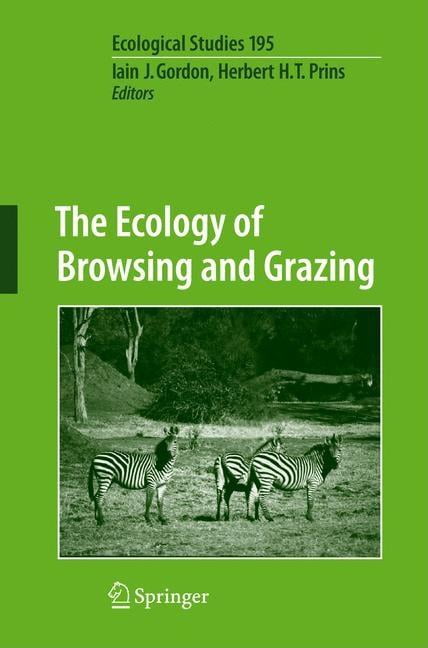 Ecological Studies The Ecology of Browsing and Grazing, Book 195 ...