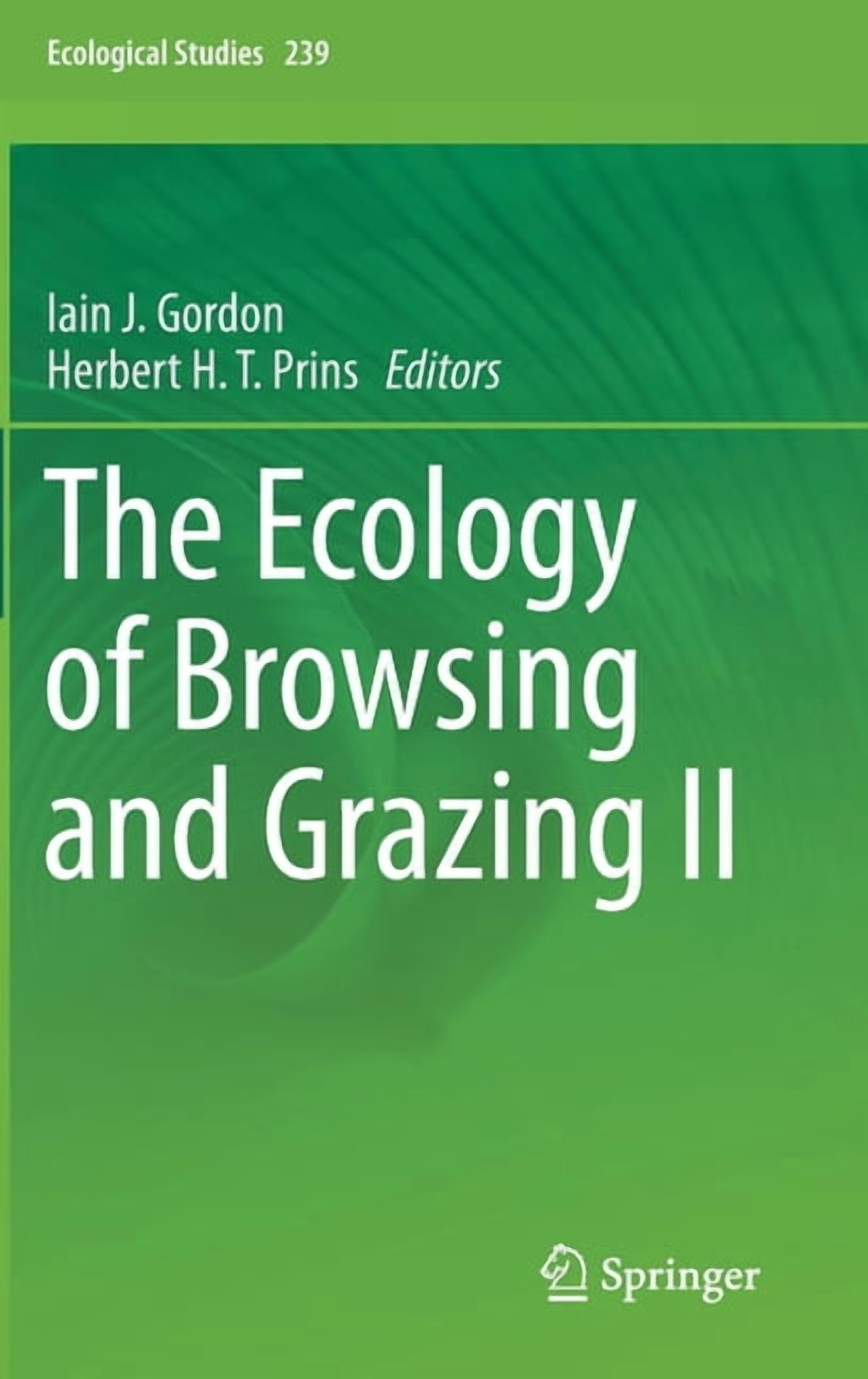 Ecological Studies The Ecology of Browsing and Grazing II, Book 239 ...