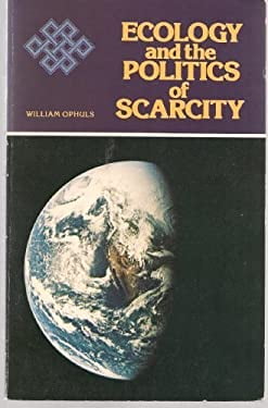 Pre-Owned Ecology and the politics of scarcity: Prologue to a political ...