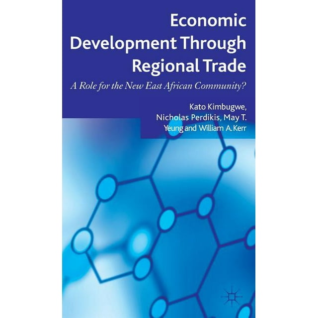 Economic Development Through Regional Trade: A Role for the New East ...