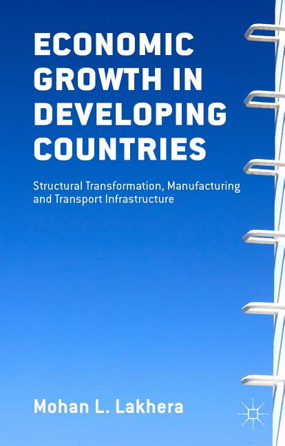 Economic Growth in Developing Countries: Structural Transformation ...